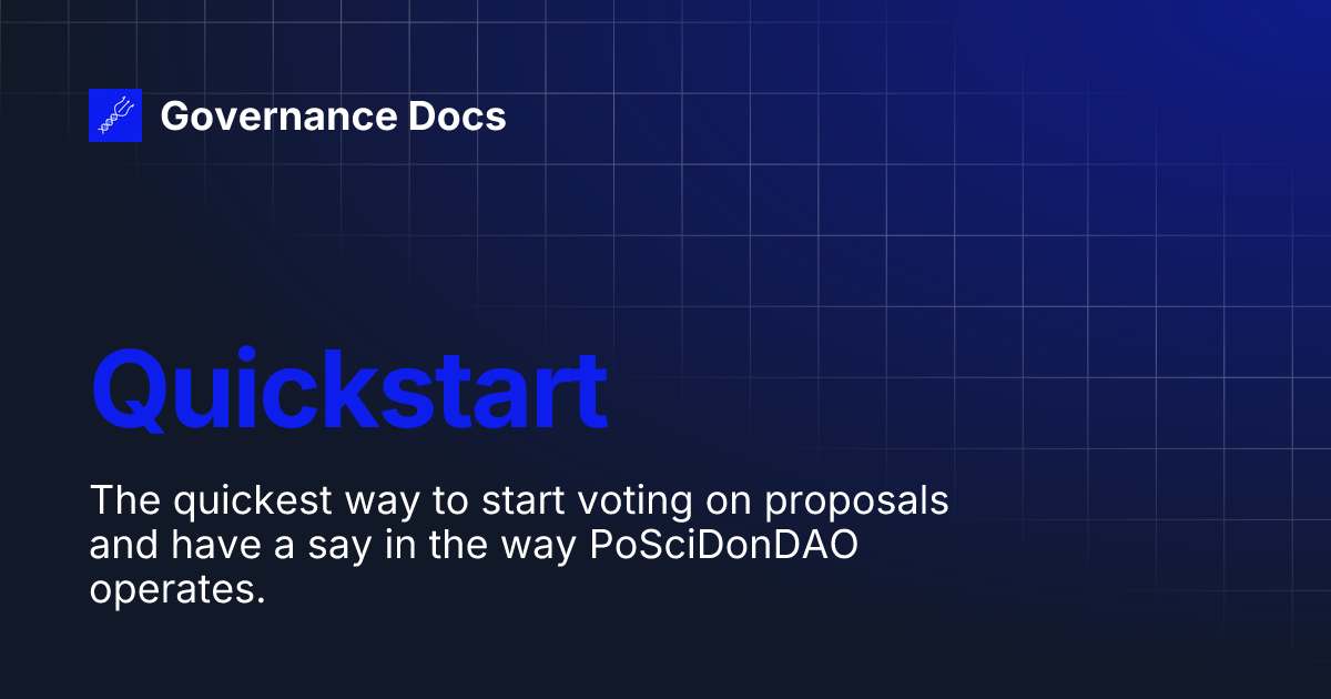 Quickstart | Governance Docs