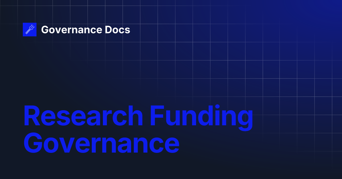 Research Funding Governance | Governance Docs