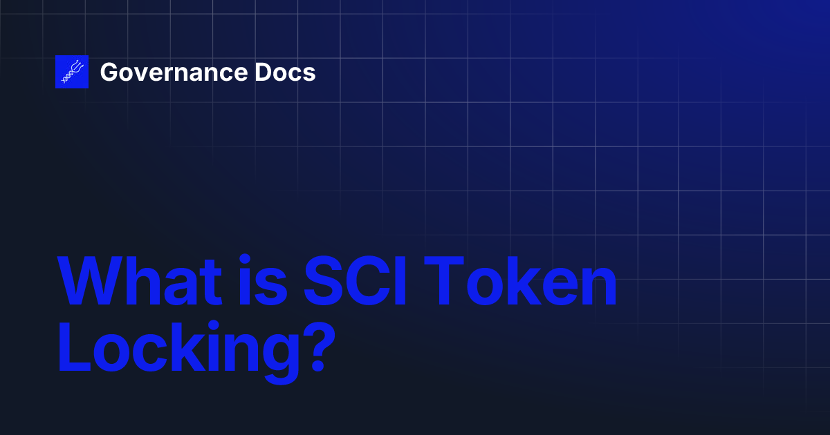 What is SCI Token Locking? | Governance Docs